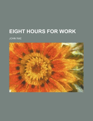 『Eight Hours for Work』｜感想・レビュー - 読書メーター