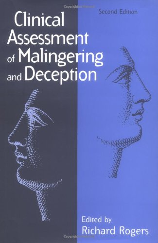 Clinical Assessment of Malingering and Deception: Second Edition ...