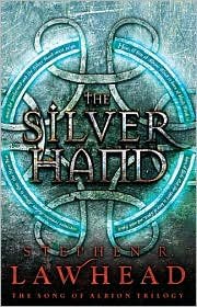 The Silver Hand Reprint edition: Stephen R. Lawhead: Amazon.com: Books