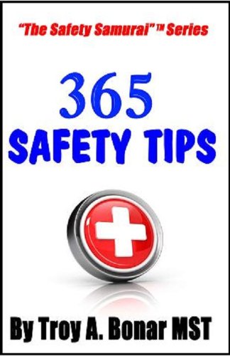 365 Safety Tips ("The Safety Samurai"TM Series Book 4) - Kindle edition ...