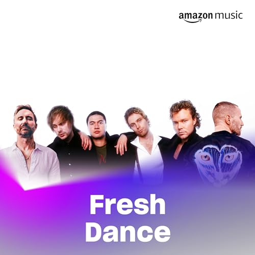 Fresh Dance Playlist on Amazon Music Unlimited