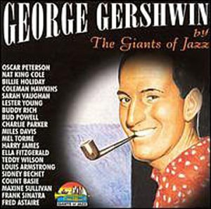 Amazon.com: George Gershwin By the Giants: CDs & Vinyl