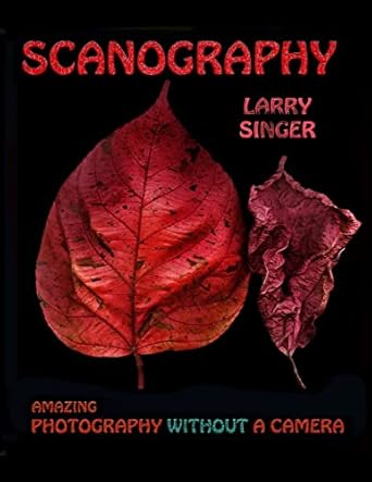 Amazon.com: Scanography: Amazing Photography Without A Camera ...