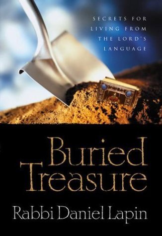 Buried Treasure: Hidden Wisdom from the Hebrew Language: Lapin, Rabbi ...