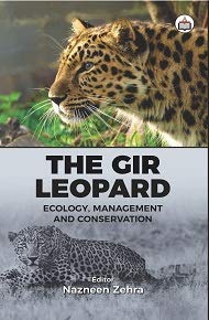 Buy The Gir Leopard: Ecology, Management and Conservation Book Online at Low Prices in India ...