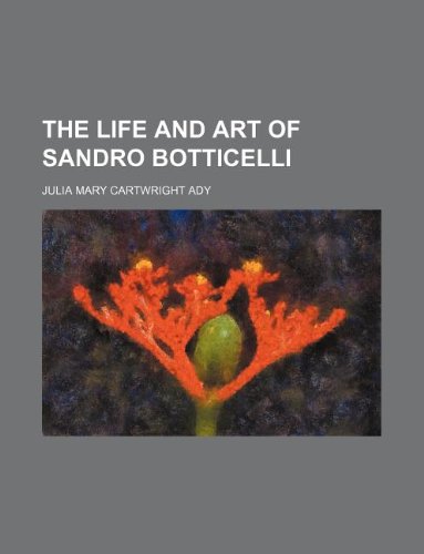 Amazon.in: Buy The Life and Art of Sandro Botticelli Book Online at Low ...