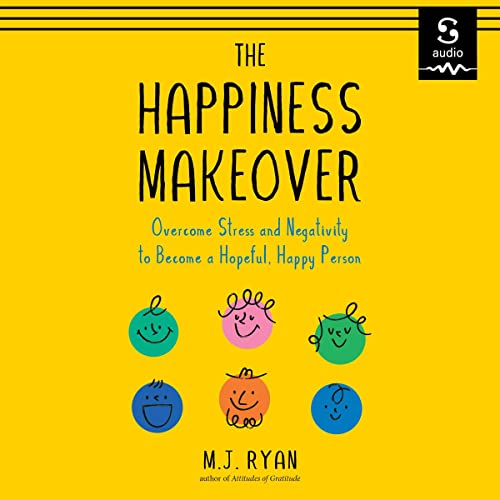 Amazon.com: The Happiness Makeover: Overcome Stress and Negativity to ...