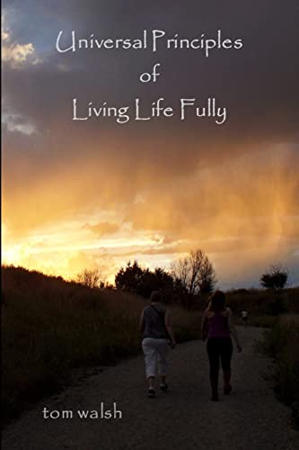 Snapklik.com : Universal Principles Of Living Life Fully