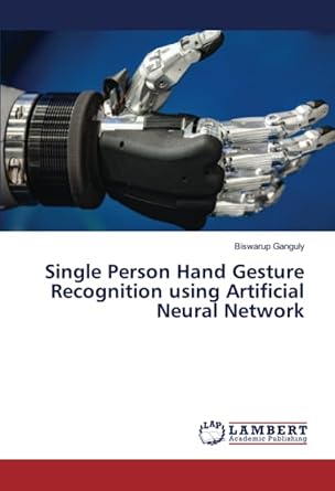 Single Person Hand Gesture Recognition using Artificial Neural Network ...