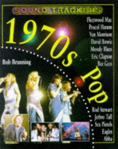 1970s Pop (Sound Trackers): Bob Brunning: 9780431090955: Amazon.com: Books
