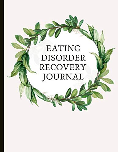 Eating Disorder Recovery Journal: Beautiful Journal To Track Food ...
