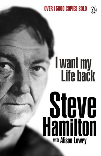 I Want My Life Back - Kindle edition by Hamilton, Steve. Health ...
