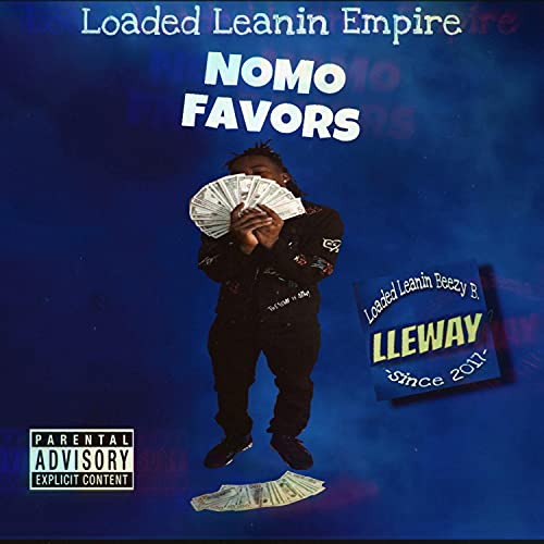No Mo Favors de Loaded Leanin' Beezyb en Amazon Music Unlimited