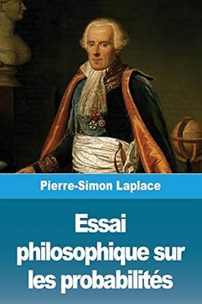 Essai philosophique sur les probabilités : Laplace, Pierre-Simon ...