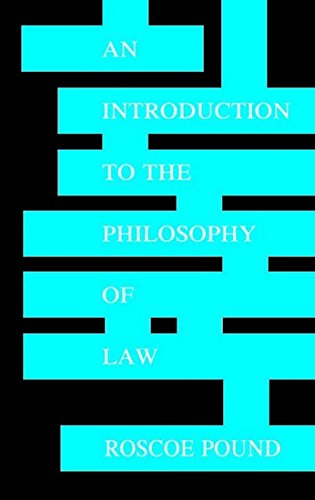 An Introduction to the Philosophy of Law: Roscoe Pound: 9788175341036 ...