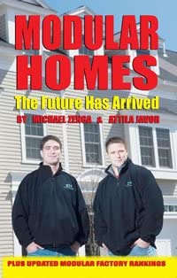 Modular Homes: The Future Has Arrived: Michael Zenga: 9781604140675 ...