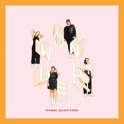Play Wonder by Pink Matter on Amazon Music