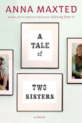 A Tale of Two Sisters : Maxted, Anna: Amazon.in: Books