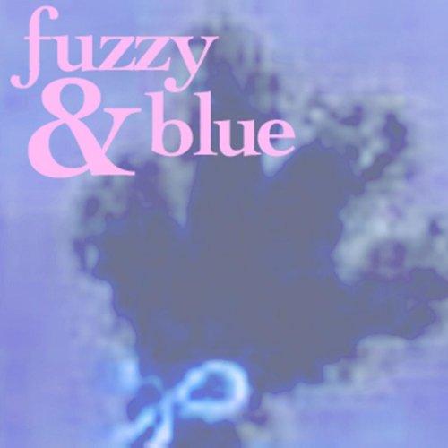 Amazon.com: Fuzzy & Blue : Fuzzy & Blue: Digital Music