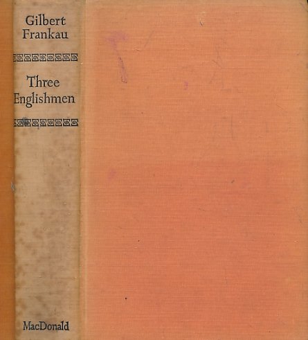 Three Englishmen: Frankau, Gilbert: Amazon.com: Books