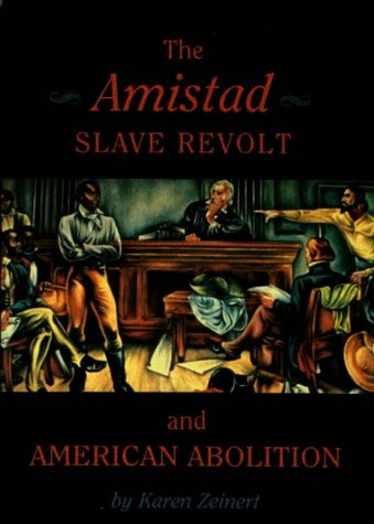 Amazon.com: The Amistad Slave Revolt and American Abolition ...