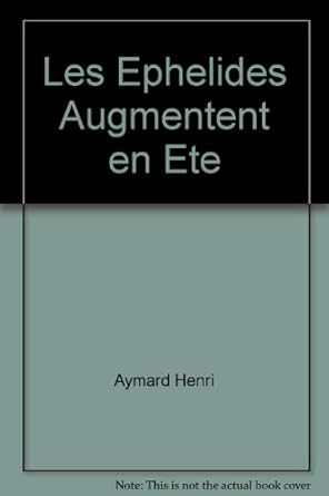 Amazon.in: Buy Les ephelides augmentent en ete Book Online at Low ...