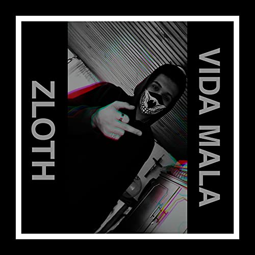 Vida Mala de Zloth en Amazon Music Unlimited