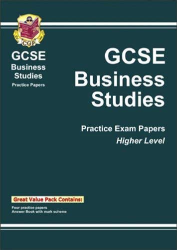 GCSE Business Studies Practice Papers - Higher : CGP Books, CGP Books ...
