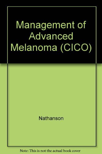 Management of Advanced Melanoma (CICO) : Nathanson, Larry: Amazon.es ...