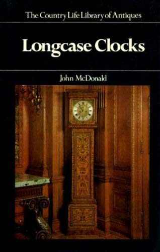 Longcase Clocks: Amazon.co.uk: McDonald, John N.: 9780600321033: Books