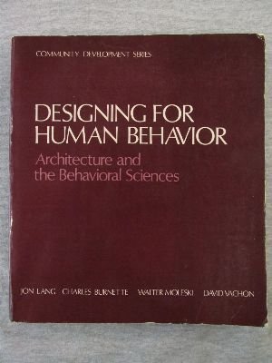 Designing for Human Behaviour: Architecture and Behavioural Sciences ...