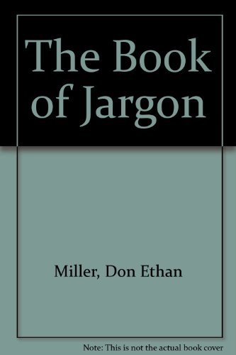 The Book of Jargon: MILLER, Don Ethan: Amazon.com: Books