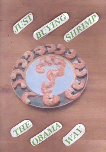 JUST BUYING SHRIMP THE OBAMA WAY - Kindle edition by Neal, M.T ...