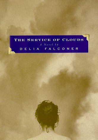 Amazon | The Service of Clouds | Falconer, Delia | Literary