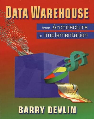 Data Warehouse: From Architecture to Implementation: 9780201964257 ...