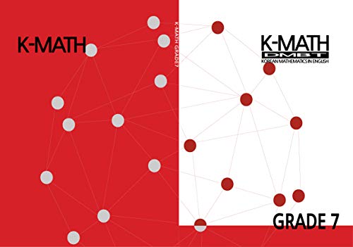K-MATH Grade 7 Digest Textbook: Korean Mathematics in English for Grade ...