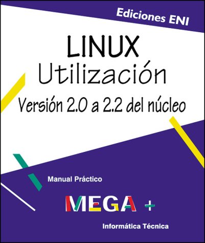 Linux Utilización, MEGA+, en español , in spanish (Spanish Edition ...