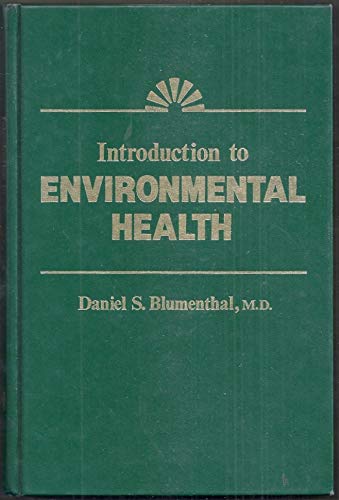 Introduction to Environmental Health: 9780826139009: Medicine & Health ...