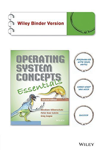 Operating System Concepts Essentials 2nd Binder R edition by Silberschatz, Abraham, Galvin ...