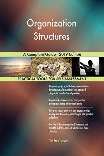 Organization Structures A Complete Guide - 2019 Edition eBook : Blokdyk ...