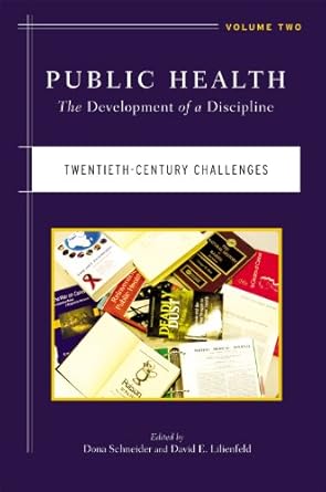 Amazon.com: Public Health: The Development of a Discipline, Twentieth ...