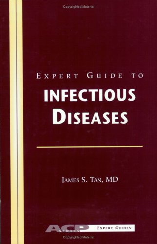 Expert Guide to Infectious Diseases (Acp Expert Guides Series ...