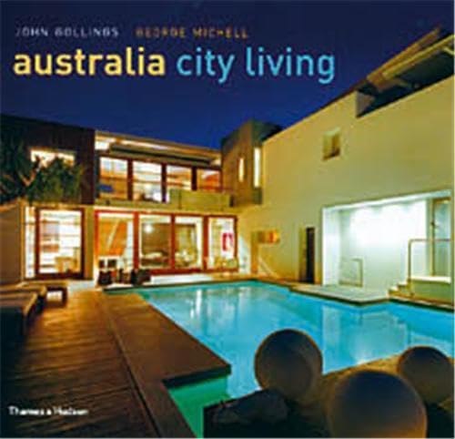 Australia City Living: Gollings, John, Michell, George: 9780500511466 ...