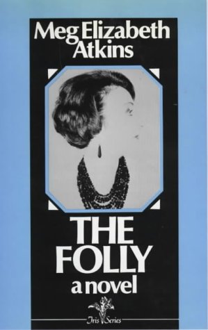 The Folly: Atkins, Meg Elizabeth: 9780714528656: Amazon.com: Books
