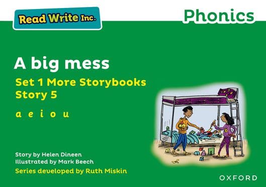 Read Write Inc Phonics: Green Set 1 More Storybook 5 A big mess: Miskin ...