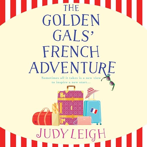 Amazon.com: The Golden Gals' French Adventure (Audible Audio Edition ...