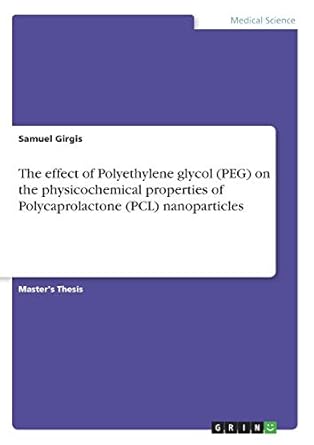 Buy The effect of Polyethylene glycol (PEG) on the physicochemical properties of ...