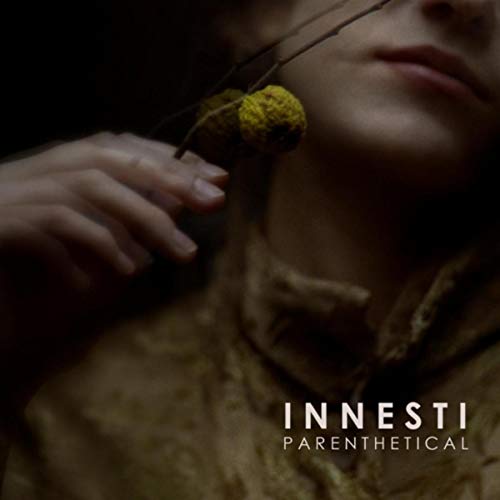 Play Parenthetical by Innesti on Amazon Music