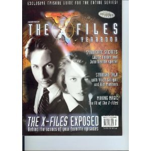 X Files Yearbook: Special Collector's Issue, Exclusive Episode Guide ...