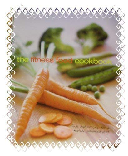 The Fitness Food Cookbook: Fiona Biggs: 9781405465519: Amazon.com: Books